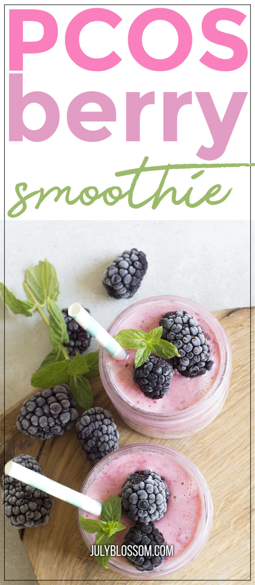 PCOS Berry Smoothie Recipe - ♡ July Blossom